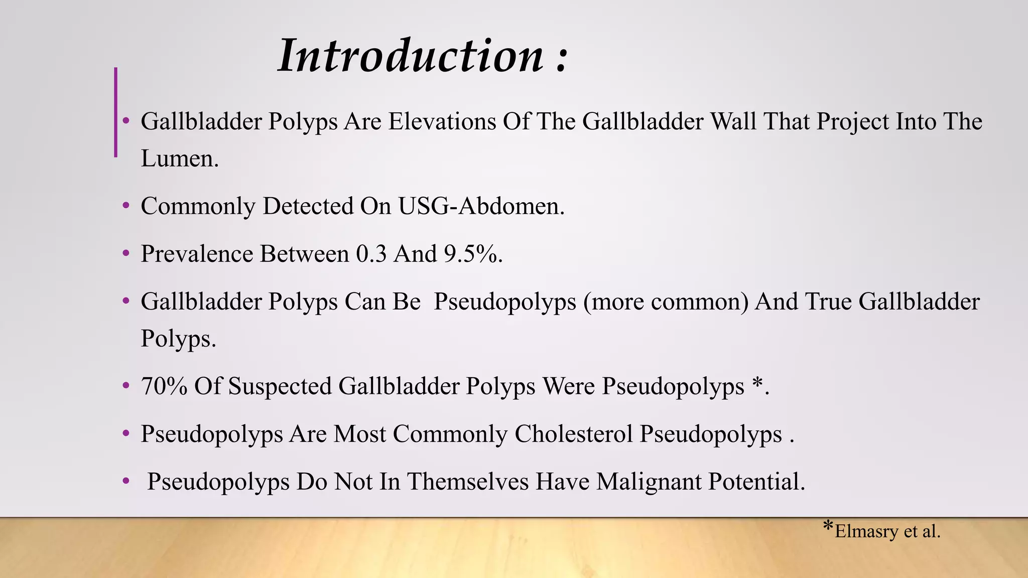Management and follow up of gallbladder polyps | PPTX