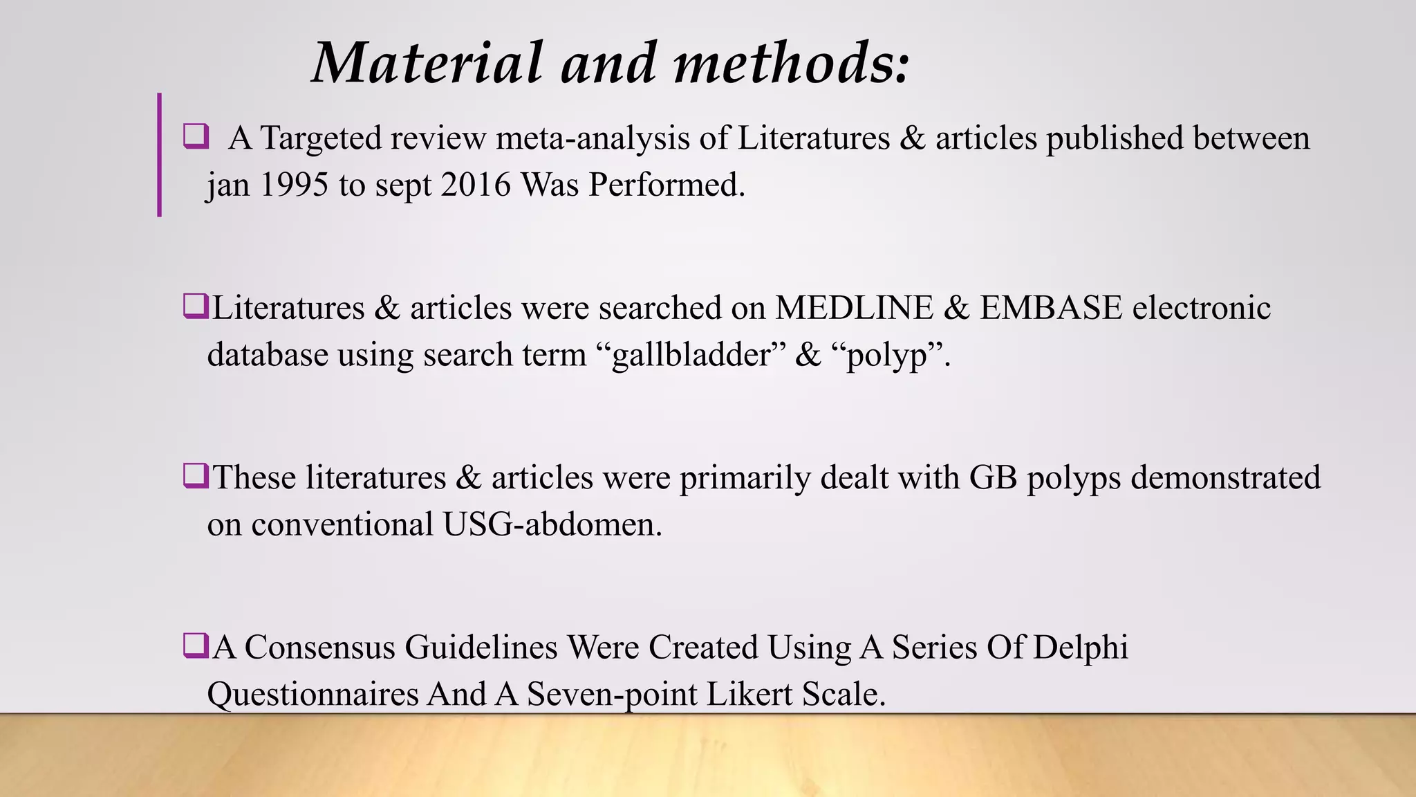 Management and follow up of gallbladder polyps | PPTX