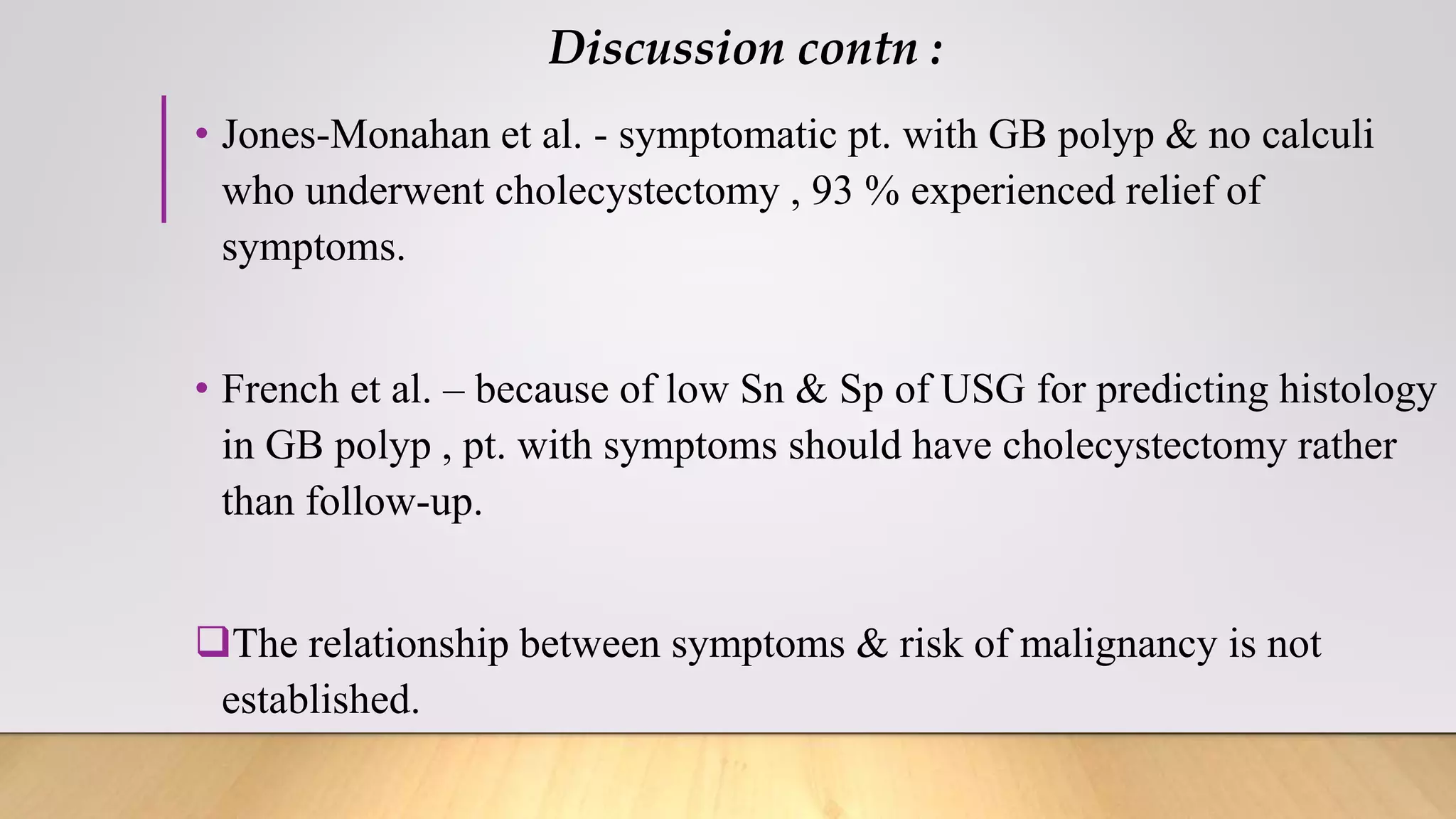 Management and follow up of gallbladder polyps | PPTX