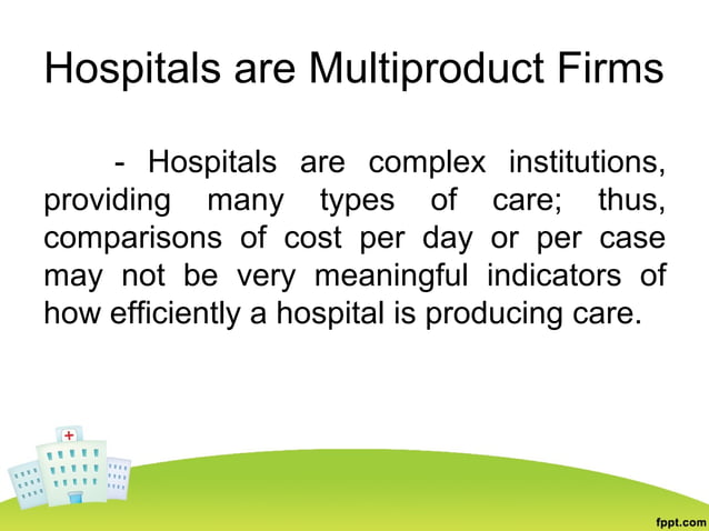 Management and regulation of hospital costs | PPT