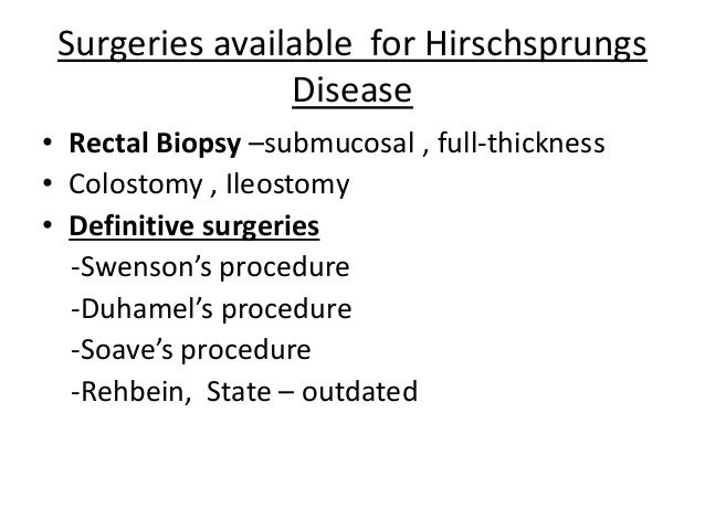 Management and surgical procedures of Hirschsprung disease