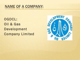 Management and working in OGDCL | PPT