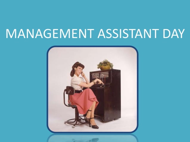 Management assistant day | PPT