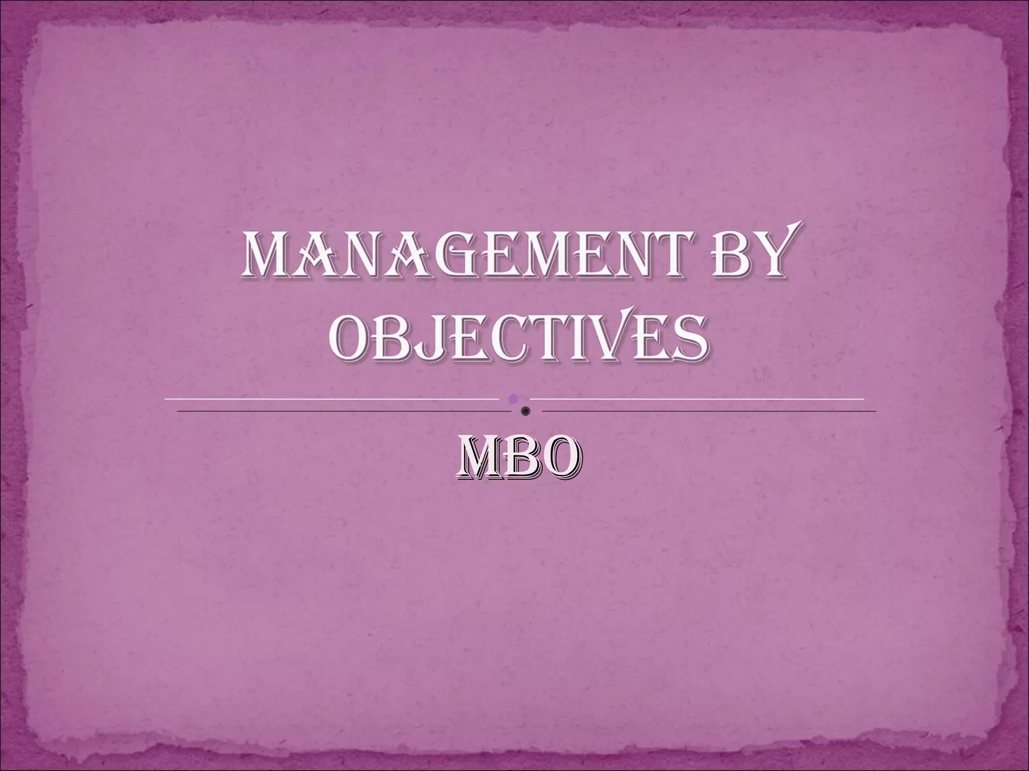 Management by objectives | PPT