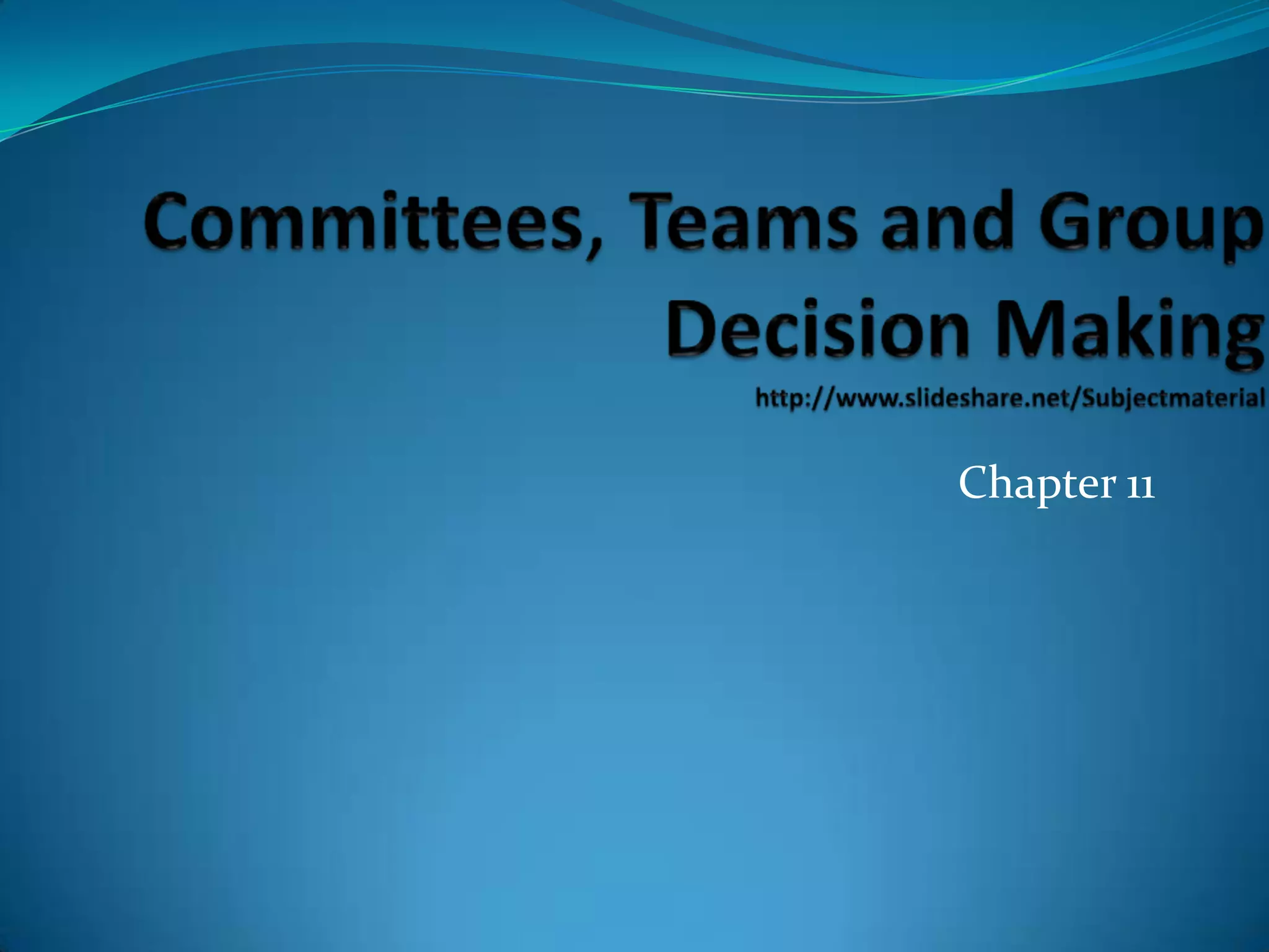 Management chap 11 committees | PPTX