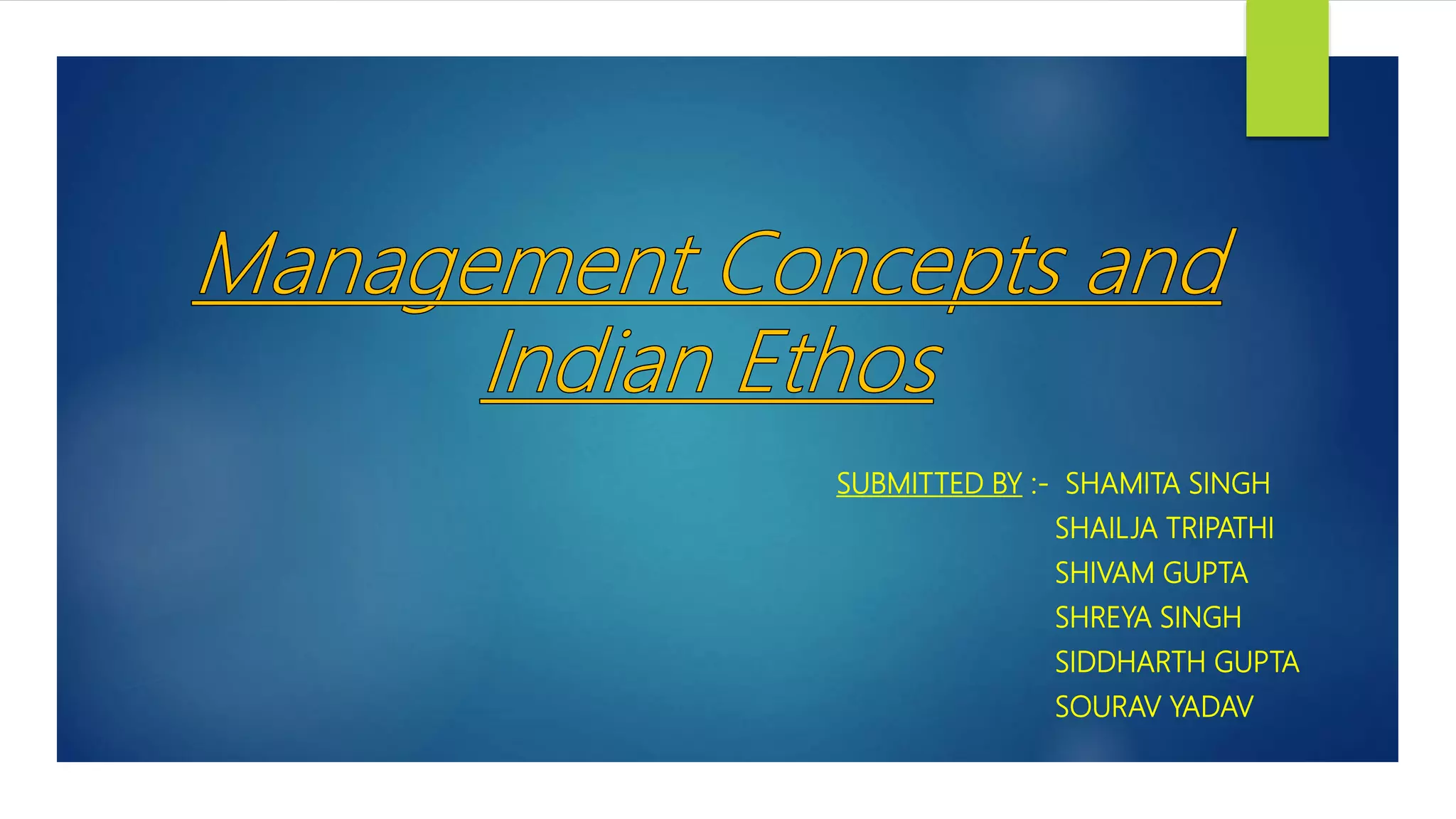 Management concepts and indian ethos | PPT
