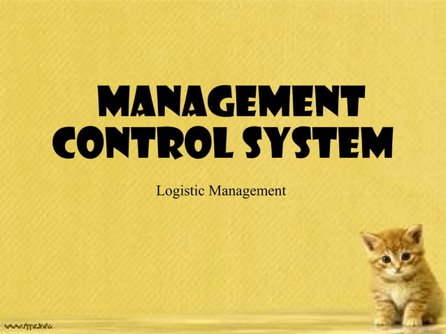 Management control system | PPT | Executive Leadership & Management ...