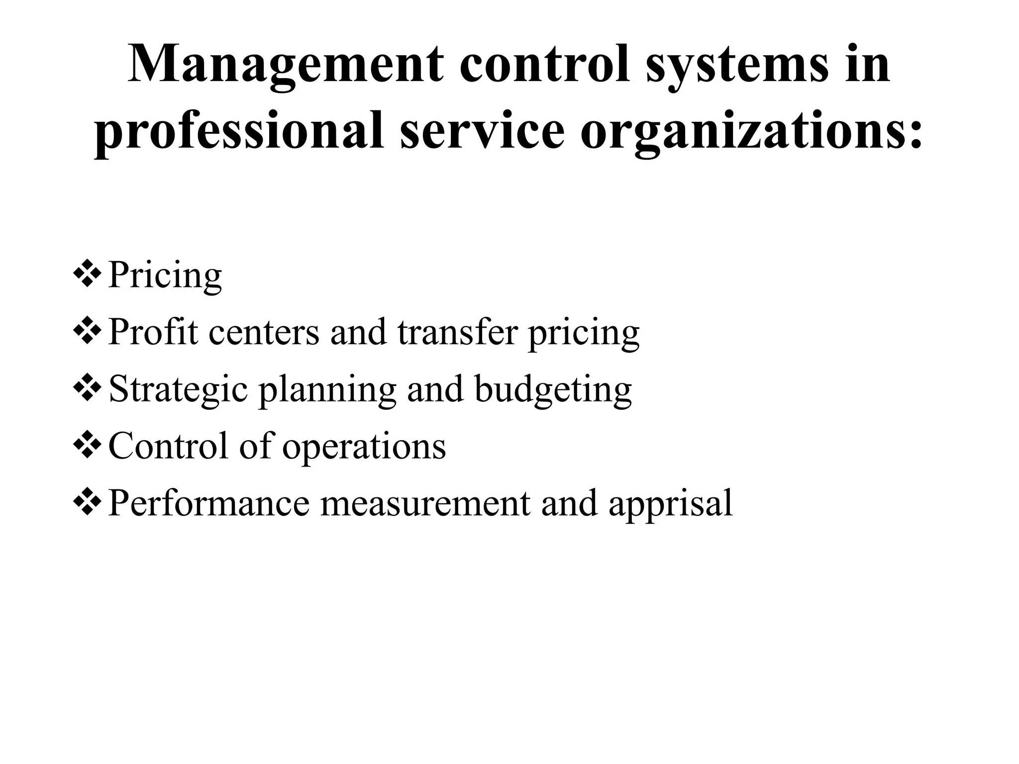 Management control system in service and multinational organization | PPTX