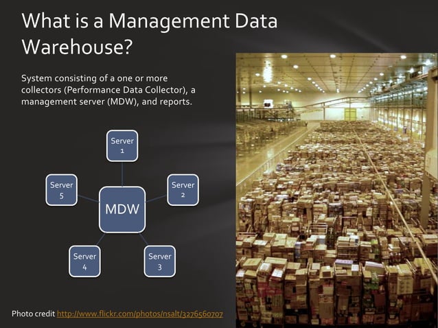Introduction to SQL Server 2008 Management Data Warehouse (MDW) | PPTX | Databases | Computer ...