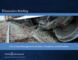 5 Critical Management Derailers | PPT