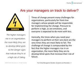 Five Critical Management Derailers: Symptoms and Remedies | PPTX