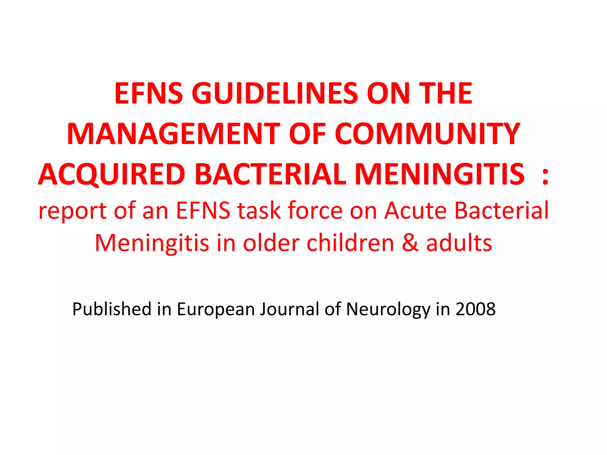 Management guidelines pyogenic meningitis | PPTX