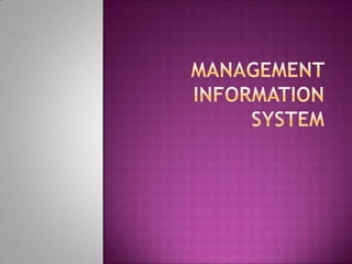 Management information system | PPT