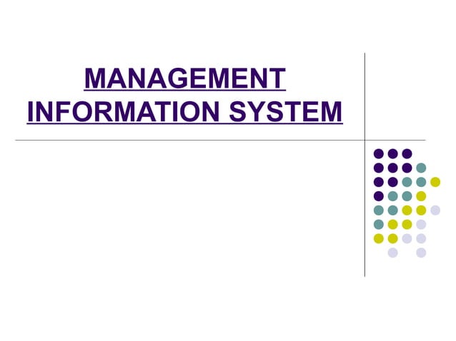 Management information system | PPT