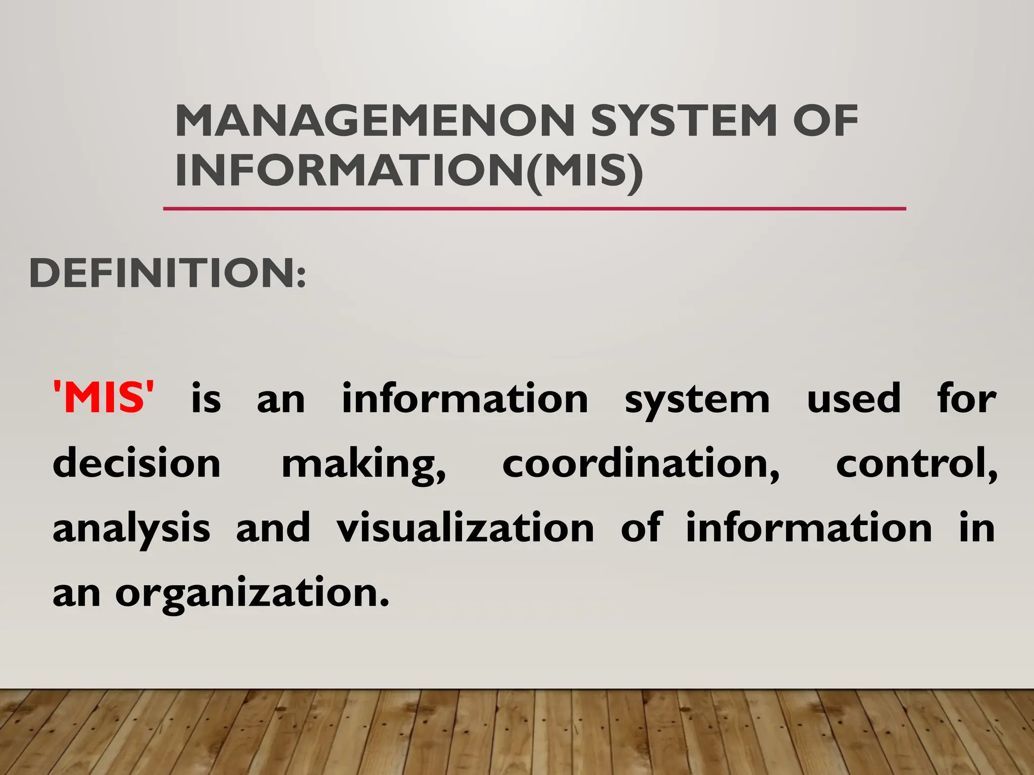 MANAGEMENT INFORMATION SYSTEM type of information systems 1.pptx
