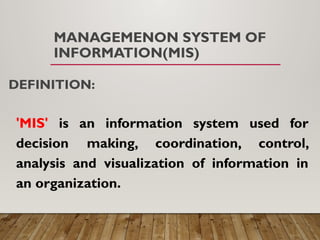 MANAGEMENT INFORMATION SYSTEM type of information systems 1.pptx