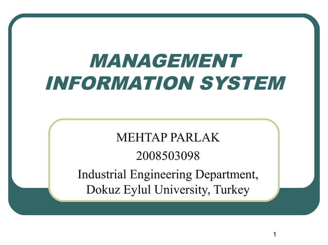 Management information system_may4 | PPT