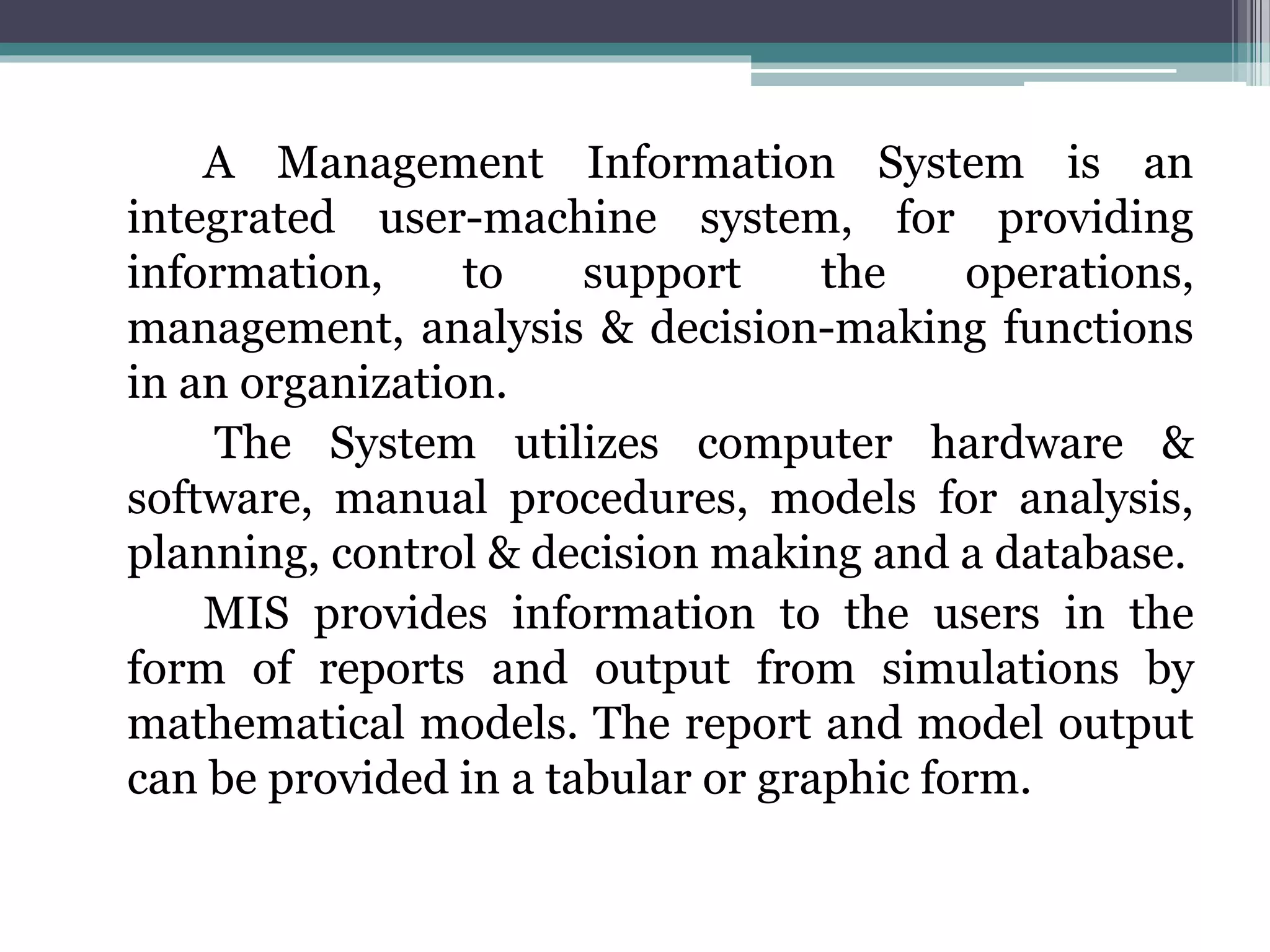 Management information system ( MIS ) | PPTX