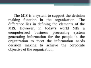 Management information system ( MIS ) | PPTX