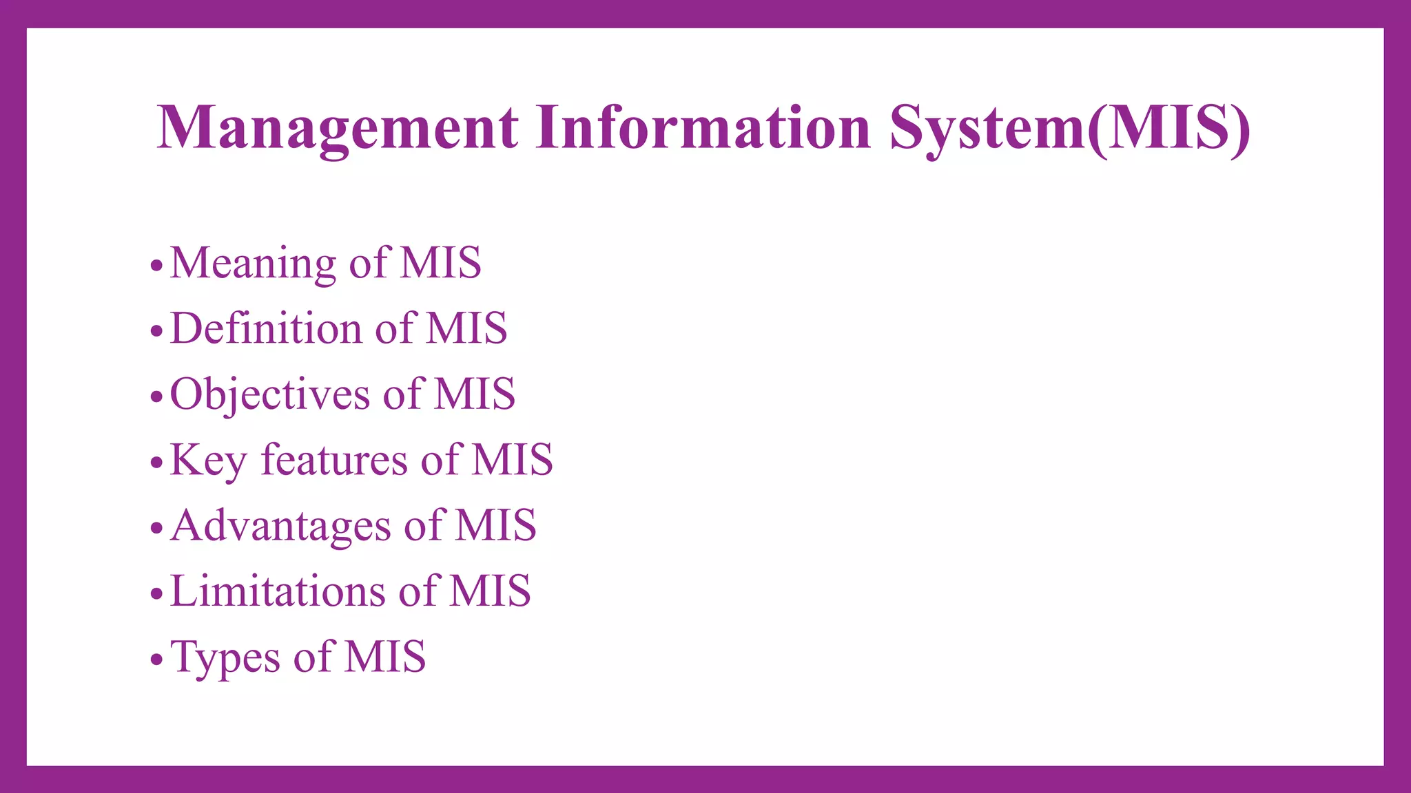 Management information system (MIS) | PPTX