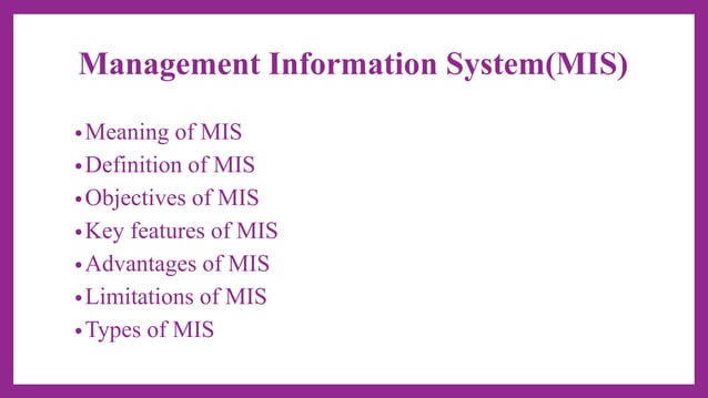 Management information system (MIS) | PPTX