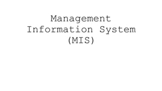 Management Information System (MIS) Session 2.pptx