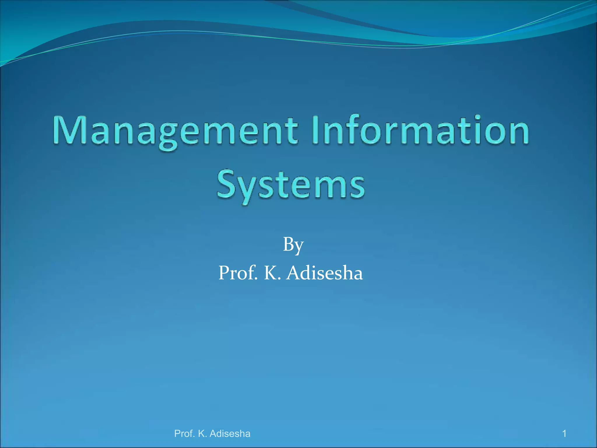 Management information systems | PPT | Free Download