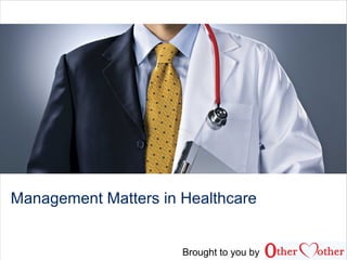 Management in healthcare | PPT