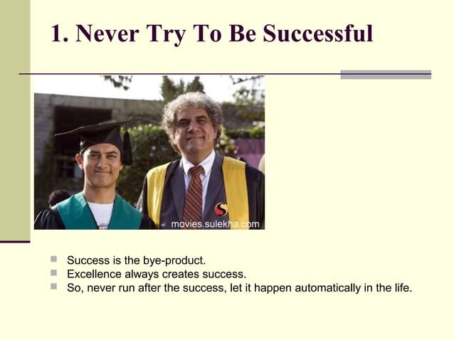 Management lessons from 3 idiots | PPT | Education