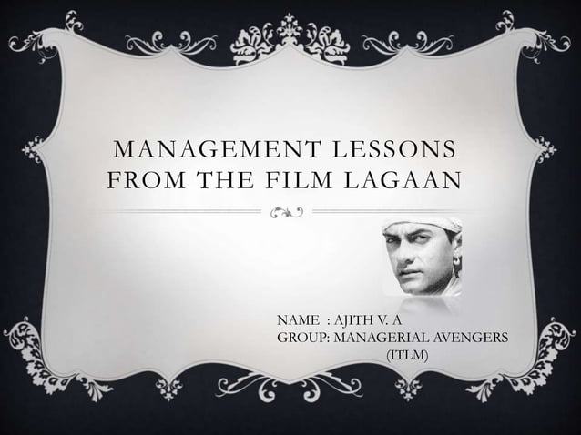 Management lessons from the film lagaan | PPTX | Cricket | Sports