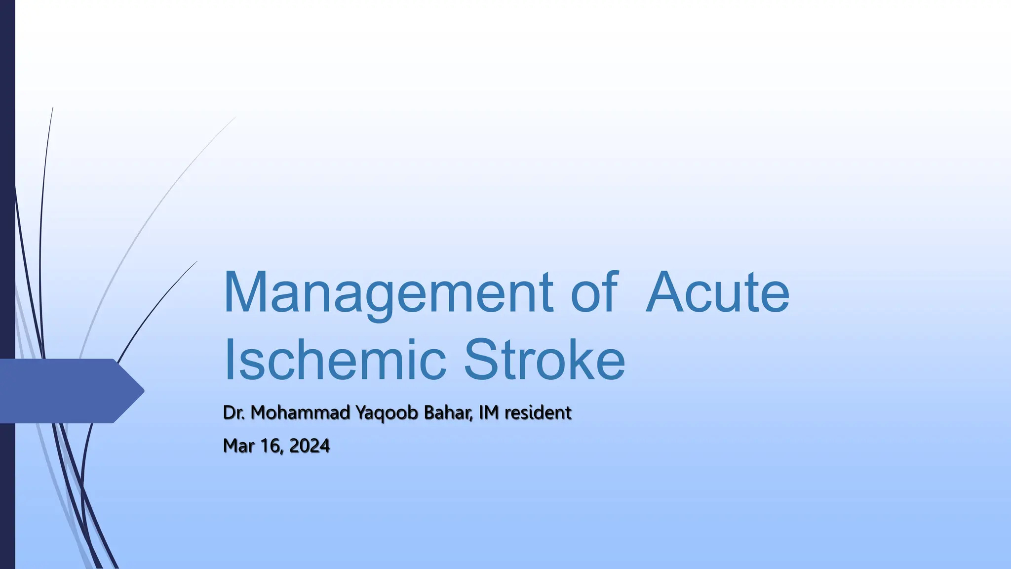 Management of Acute Ischemic Stroke.pptx