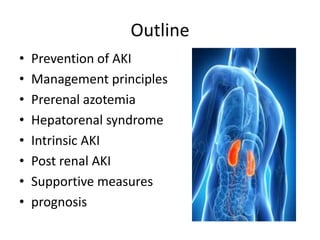 Management of acute kidney injury | PPTX