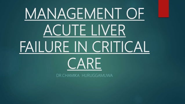 Management of acute liver failure in critical care | PPT
