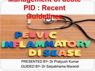 Management of acute pid | PPT