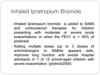 Evidence based Management of acute severe asthma | PPTX