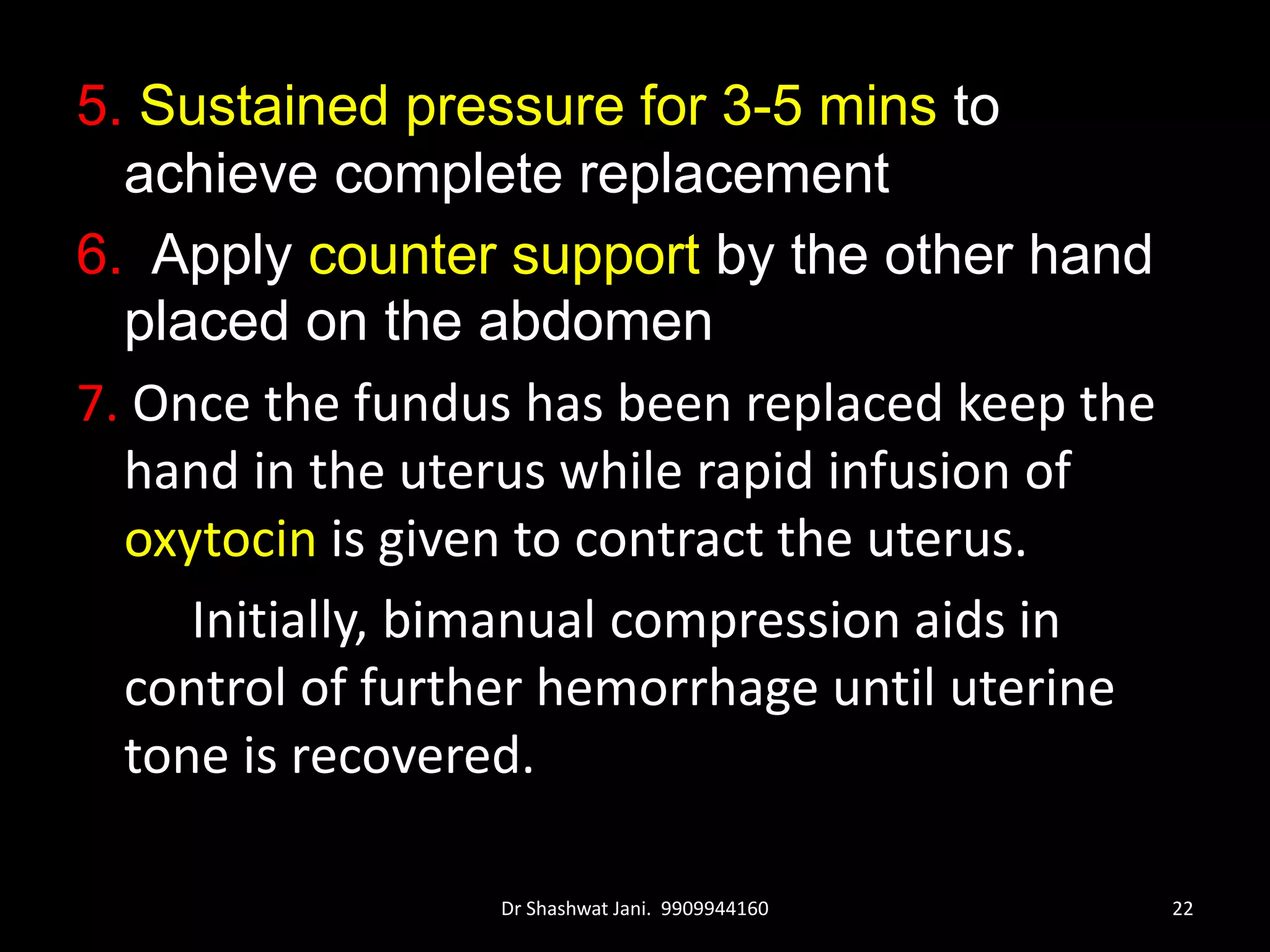MANAGEMENT OF ACUTE UTERINE INVERSION BY DR SHASHWAT JANI | PPTX