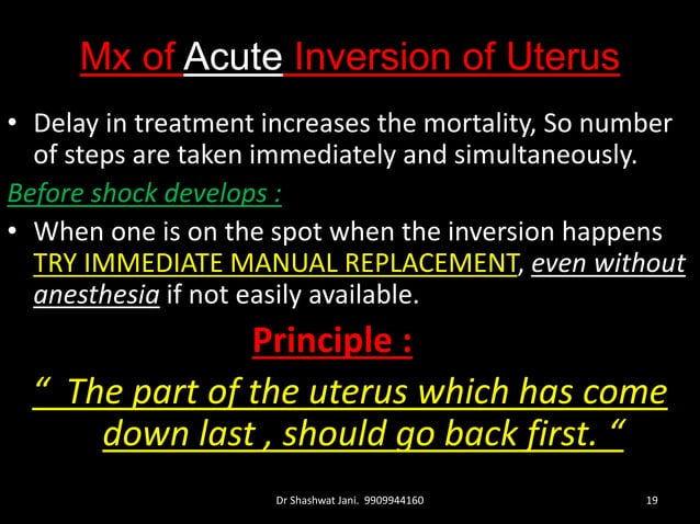 MANAGEMENT OF ACUTE UTERINE INVERSION BY DR SHASHWAT JANI | PPTX ...