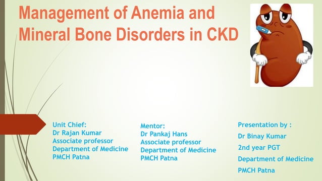 Management of Anemia and Mineral Bone Diseases in CKD.pptx | Endocrine and Metabolic Diseases ...