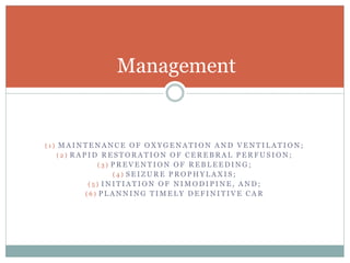 The Principles of Aneurysmal Subarachnoid Hemmorhage Management | PPTX