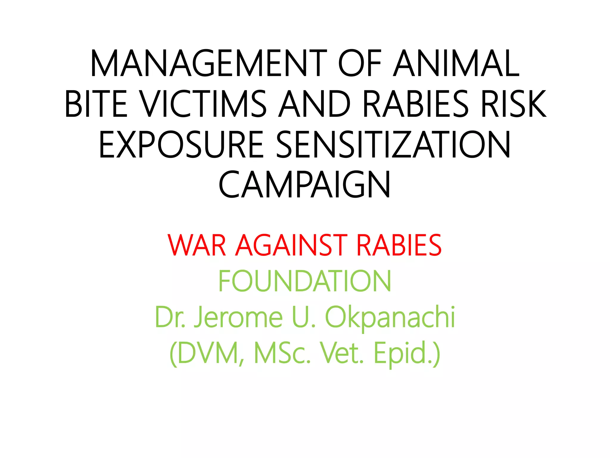 Management of animal bite victims and rabies prophylaxis | PPT