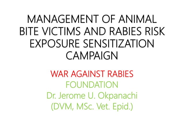Management of animal bite victims and rabies prophylaxis | PPT