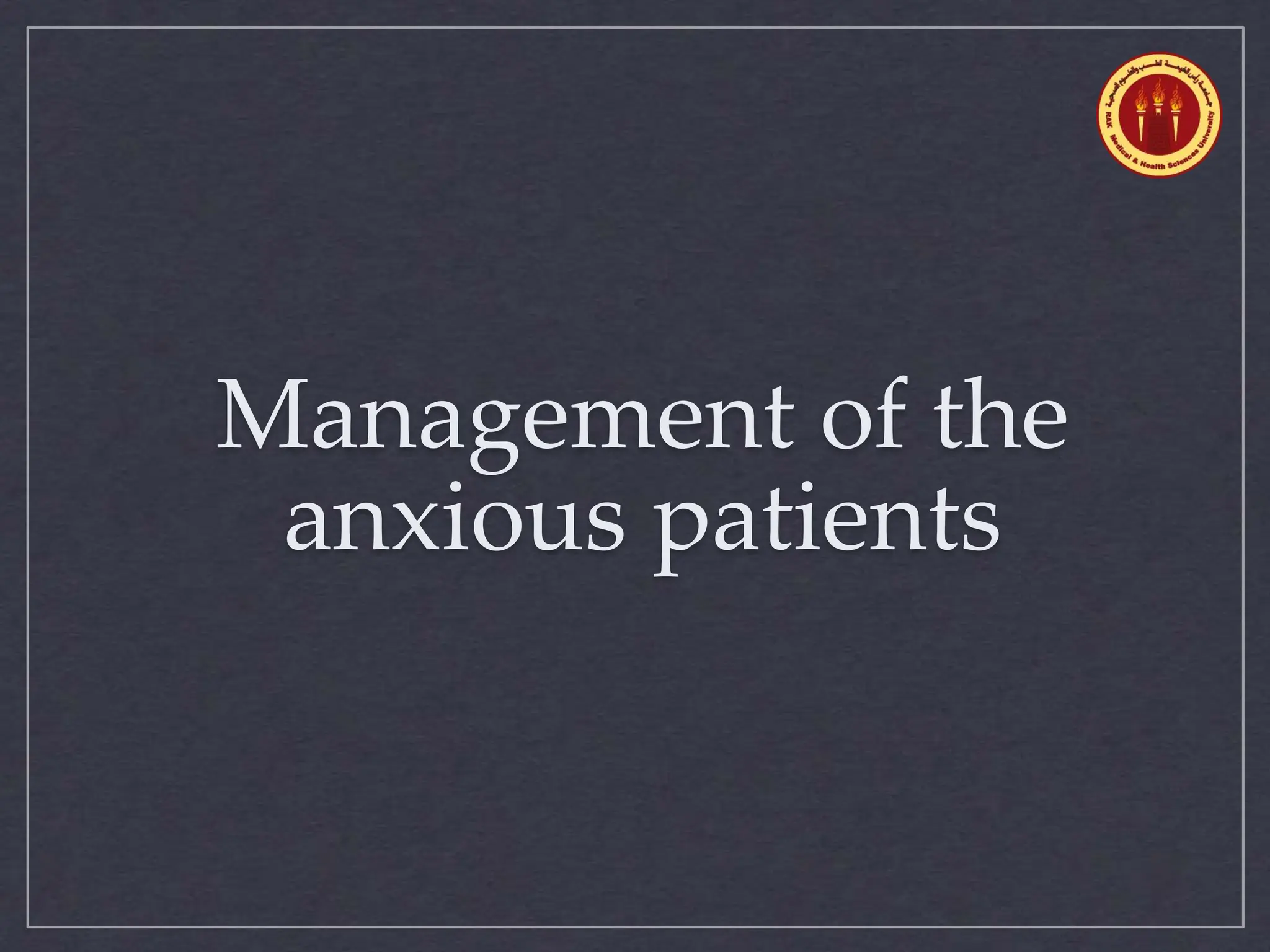 managementofanxifgsouspatients-151130113123-lva1-app6892.pptx