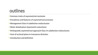 management of asymmetry and canting.pptx