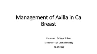 Management of axilla in carcinoma breast | PPTX