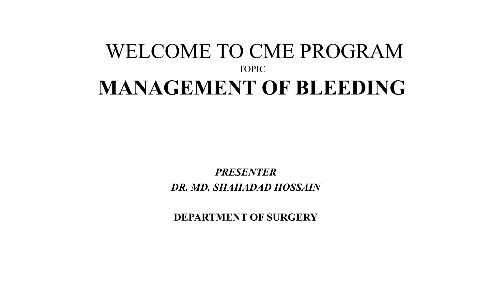 Management of bleeding | PPTX