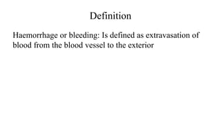 Management of bleeding | PPTX