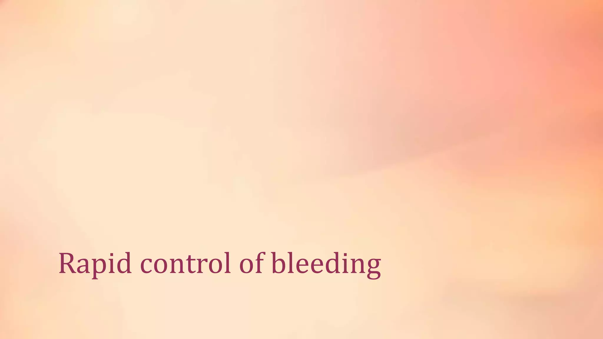 Management of bleeding in trauma | PPTX