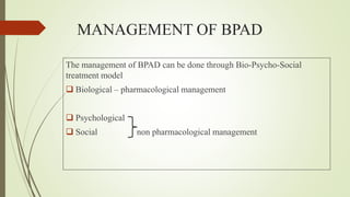 MANAGEMENT OF BIPOLAR AFFECTIVE DISORDER pptx | PPTX