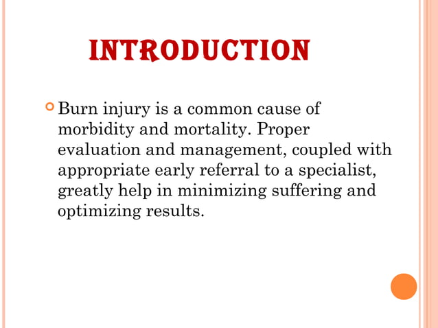 Management of burn in pediatric patients | PPT | First Aid | Injuries