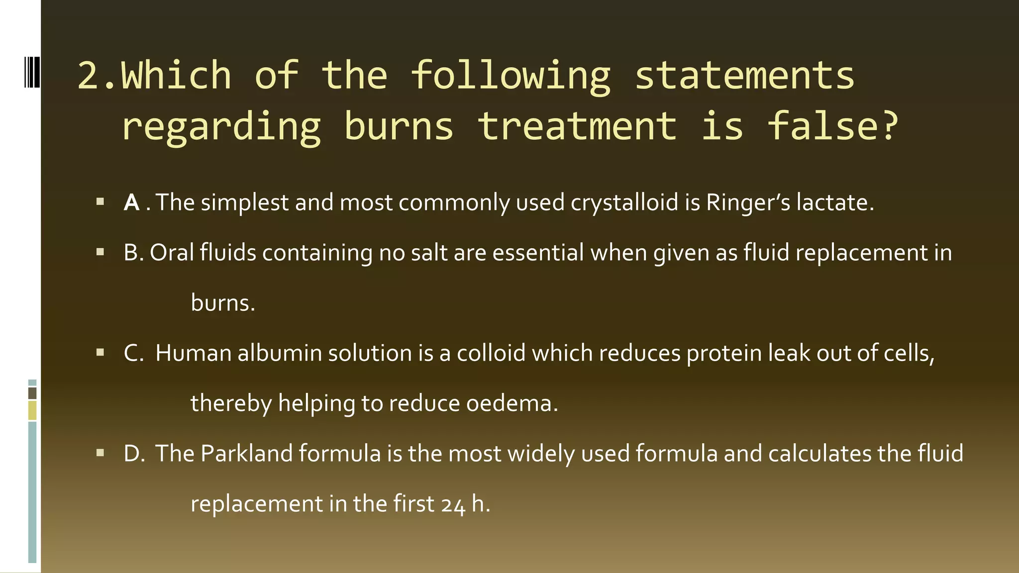 Management of burns | PPTX
